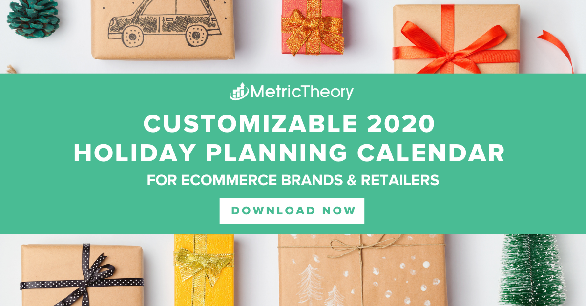 Holiday 2020: Seasonal Planning Calendar for Ecommerce & DTC Marketers ...