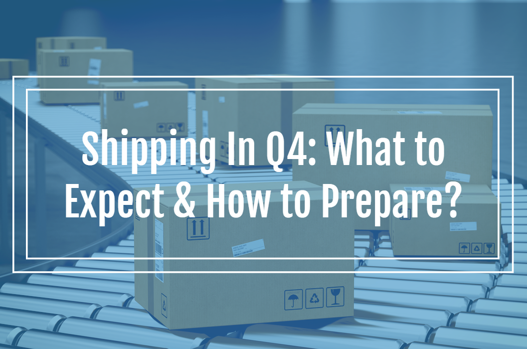 Shipping In Q4: What to Expect & How to Prepare? - Metric Theory